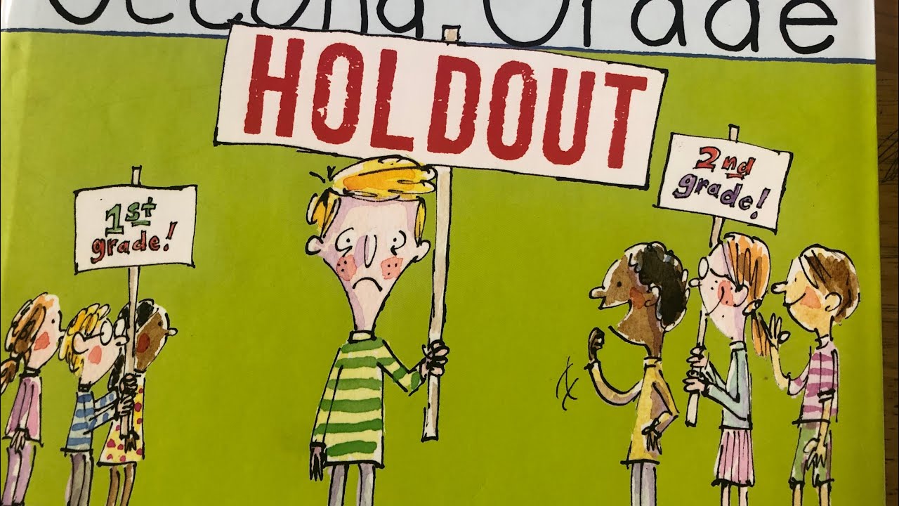Second Grade Holdout Read Aloud - YouTube