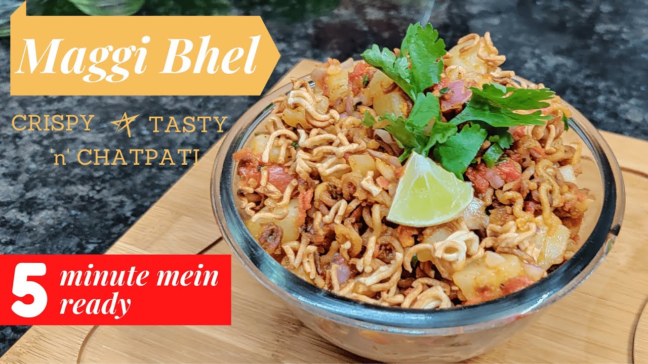 MAGGI RECIPE - MAGGI BHEL RECIPE - INSTANT,CRISPY & TASTY MAGGI BHEL ...