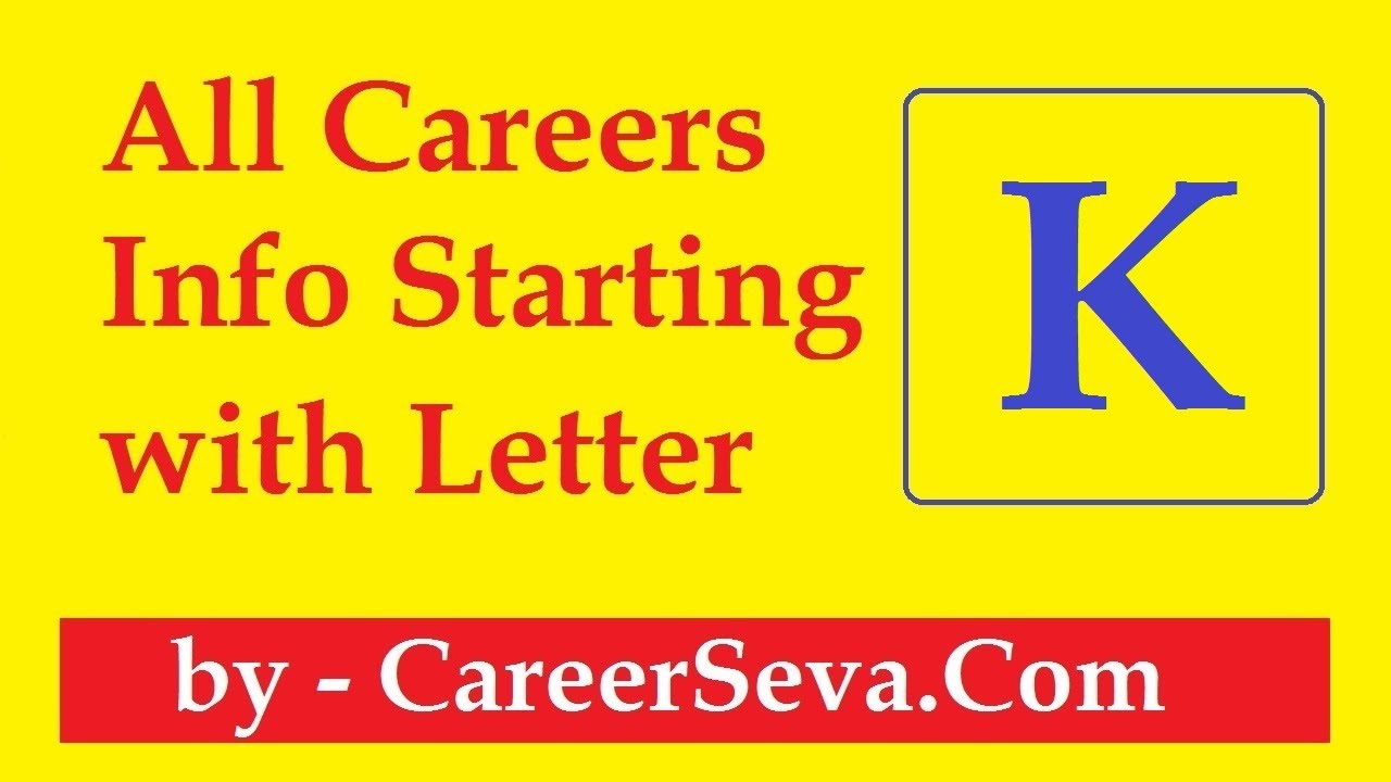 ABC of Careers with CareerSeva.Com - K - #careerguidance #careerpath # ...