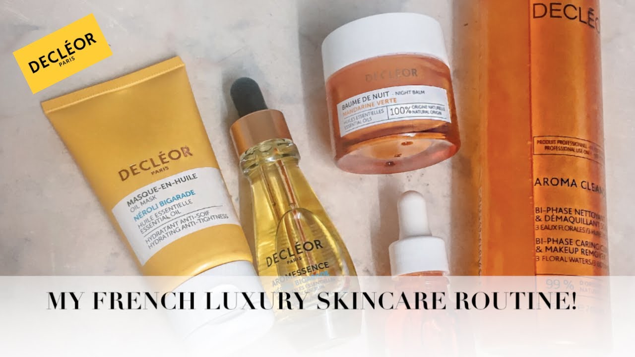 MY FRENCH LUXURY SKINCARE ROUTINE! USING DECLÉOR PARIS FOR THE FIRST ...