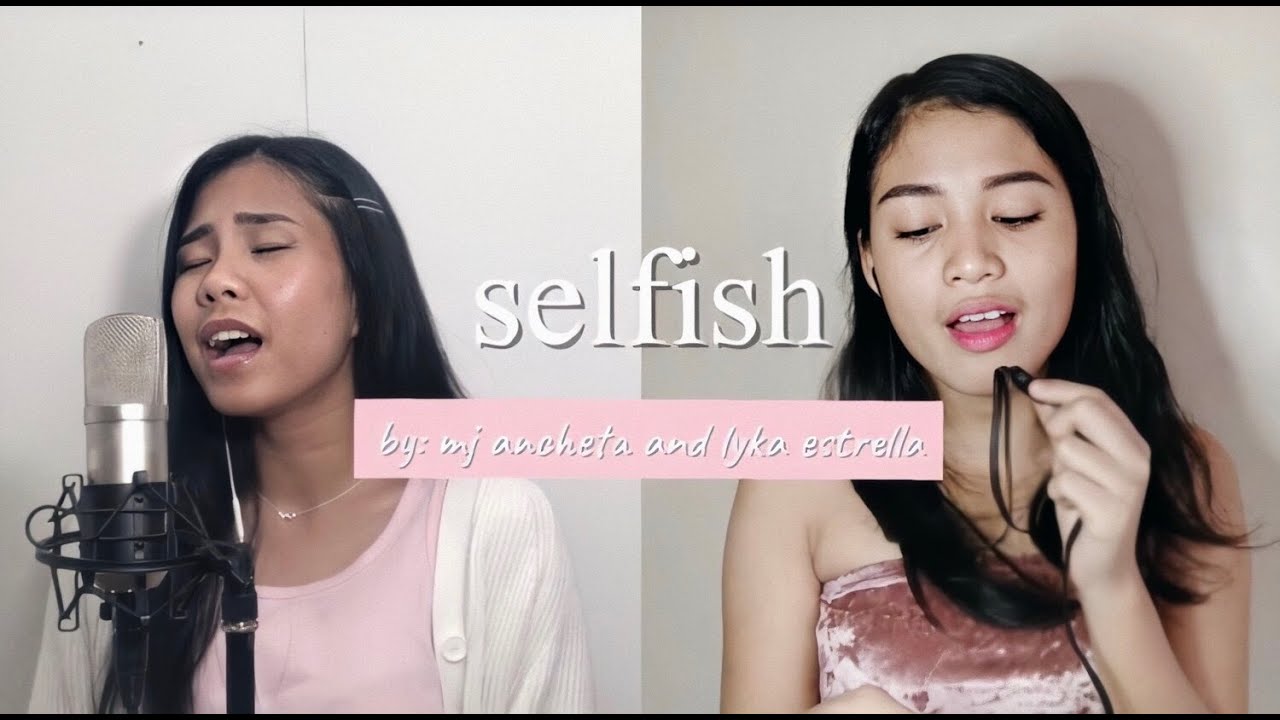 selfish (cover) - YouTube