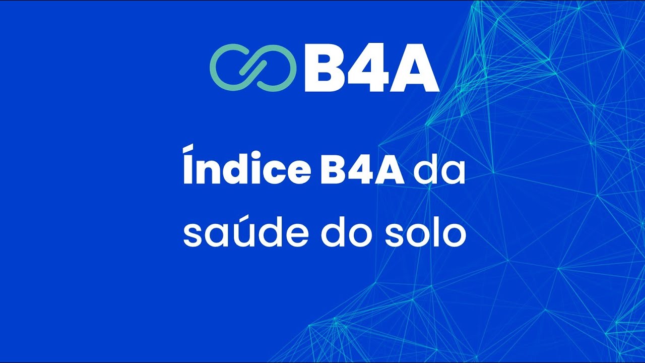 Índice B4A da saúde do solo - YouTube