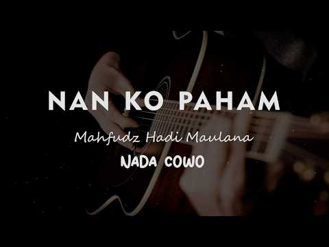 NAN KO PAHAM // BLG Rap // KARAOKE GITAR AKUSTIK NADA COWO ( MALE )