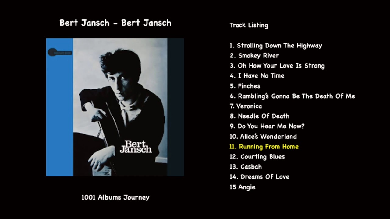 Bert Jansch - Running From Home - YouTube