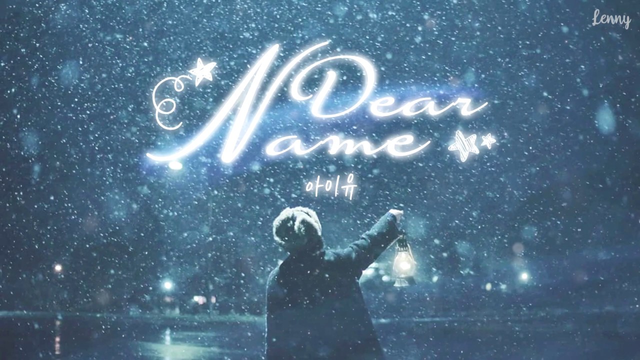 [vietsub] Dear Name (이름에게) | IU - YouTube