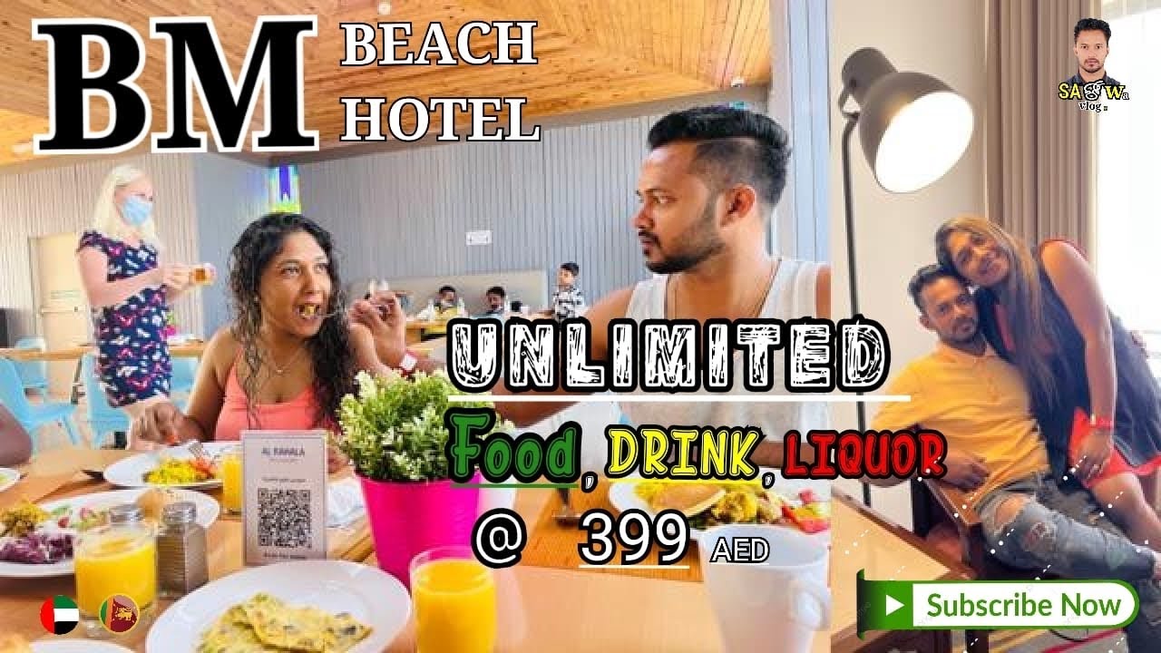 BM BEACH HOTEL | Ras Al Khaimah | #dubai | buffet day vlog 2 | - YouTube