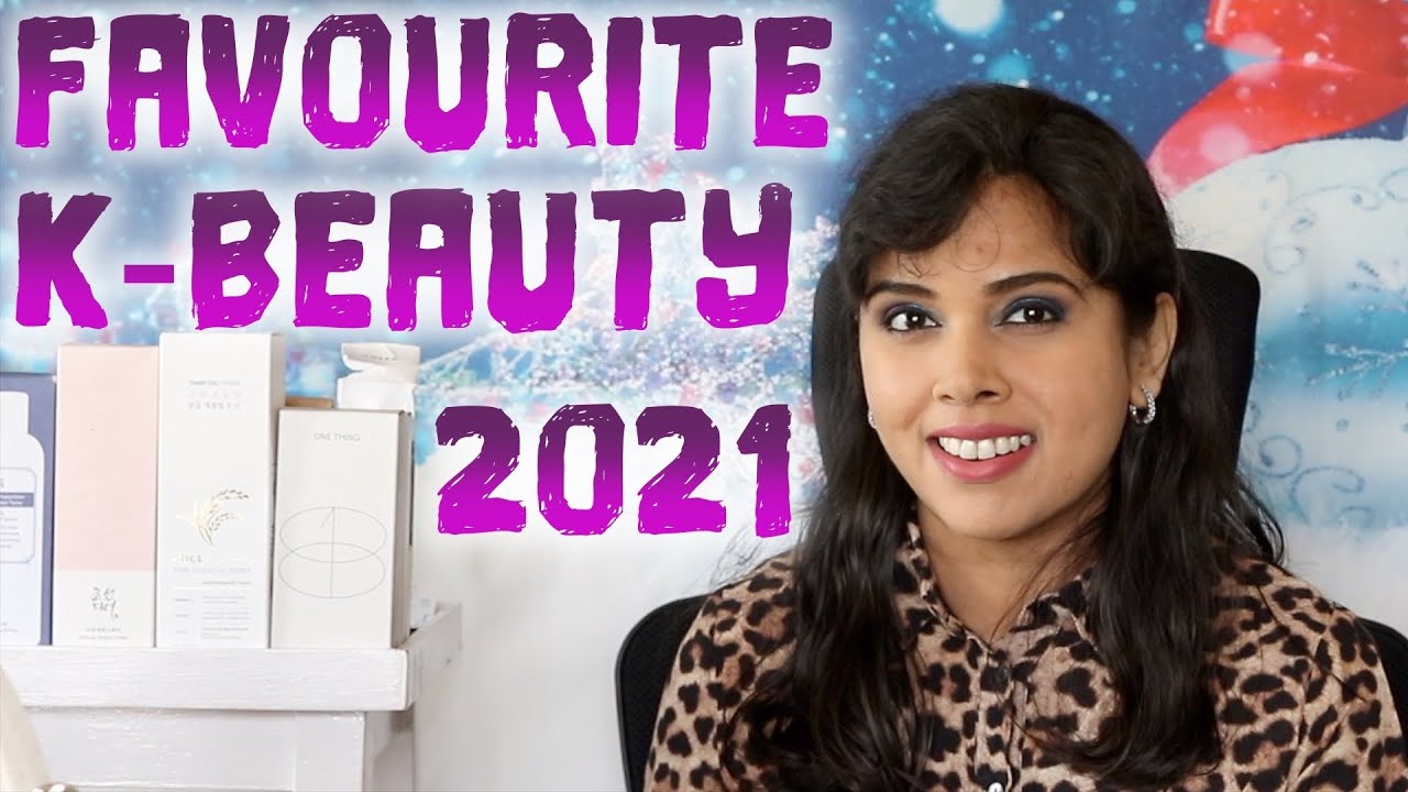 FAVOURITE K BEAUTY PRODUCTS OF 2021 - YouTube