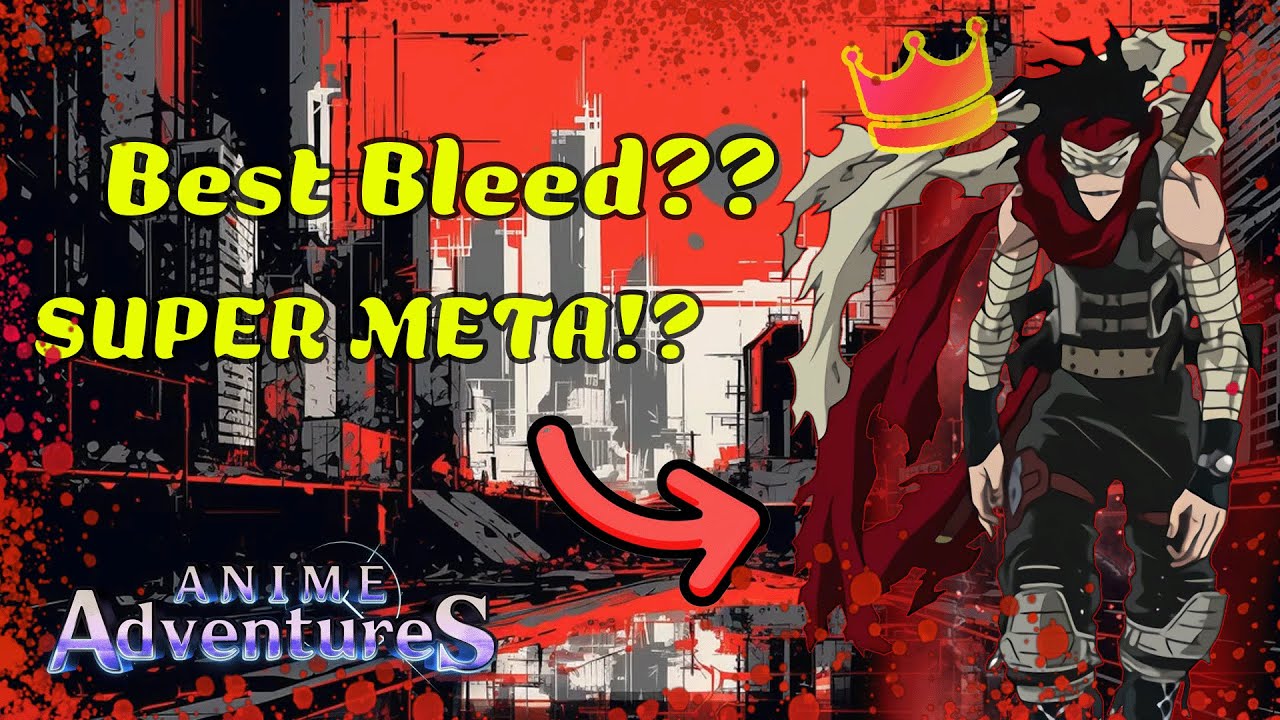 Evolving the *BEST* Bleed Unit Stain in Anime Adventures | Noob to Pro ...