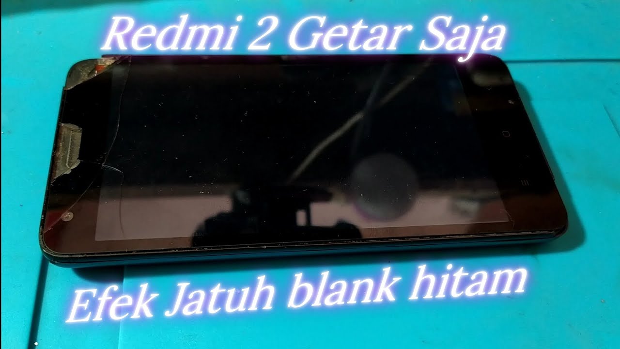 Servis HP Redmi 2 getar saja efek jatuh - YouTube