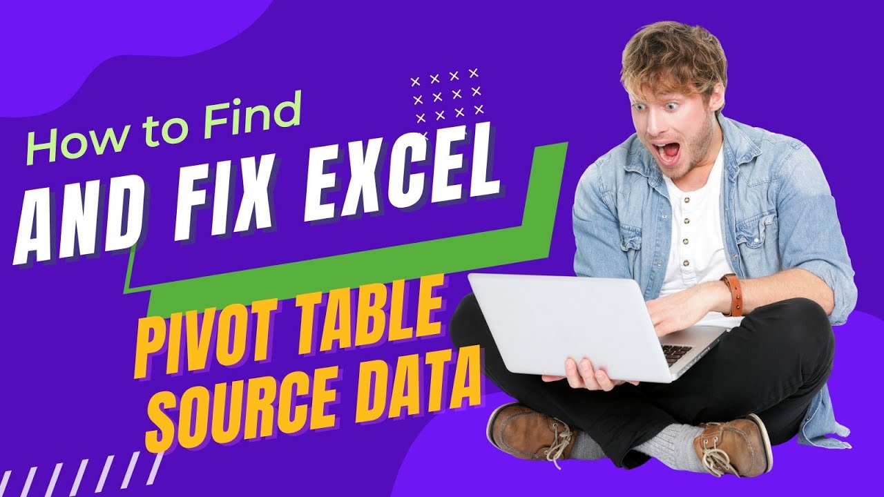 How to Find and Fix Excel Pivot Table Source Data - YouTube