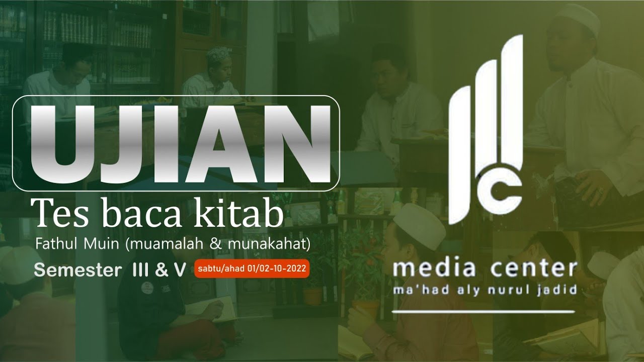 Dokumentasi Tes Baca Kitab Fathul Mu'in Mahasantri Ma'had Aly Nurul ...