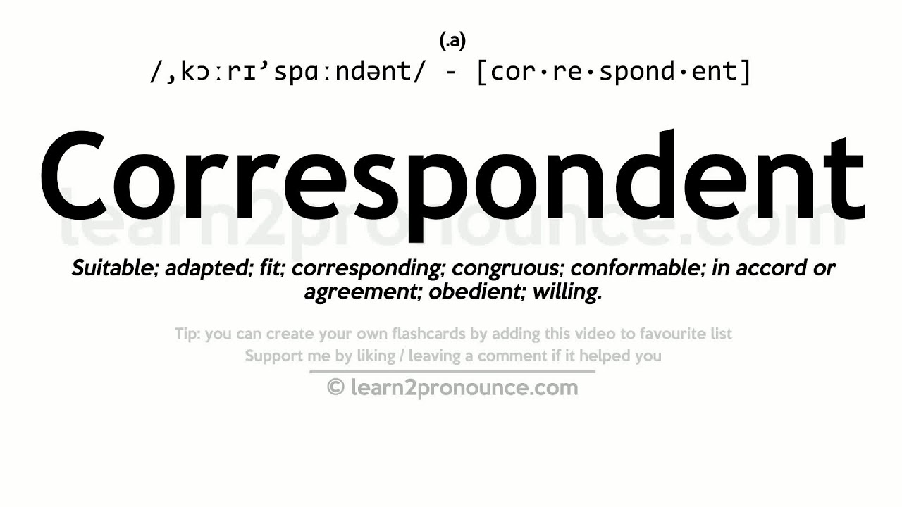 Pronunciation of Correspondent | Definition of Correspondent - YouTube