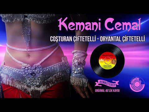 Kemani Cemal - Coşturan Çiftetelli- Oryantal Çiftetelli