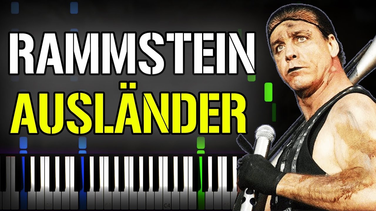 Rammstein - Ausländer Piano Tutorial (Sheet Music + midi) + Synthesia ...