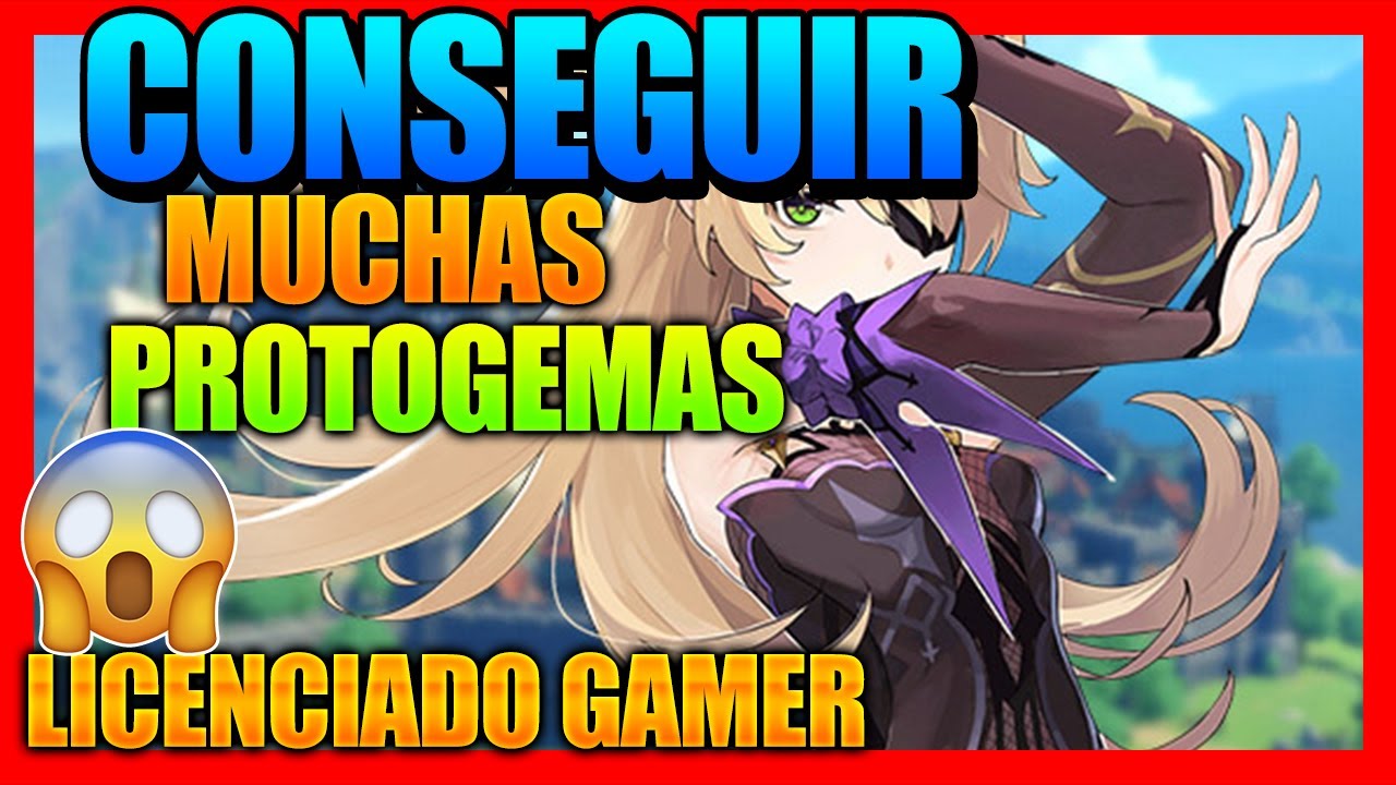 😏Como CONSEGUIR MUCHAS PROTOGEMAS GRATIS RAPIDO GENSHIN IMPACT Español ...