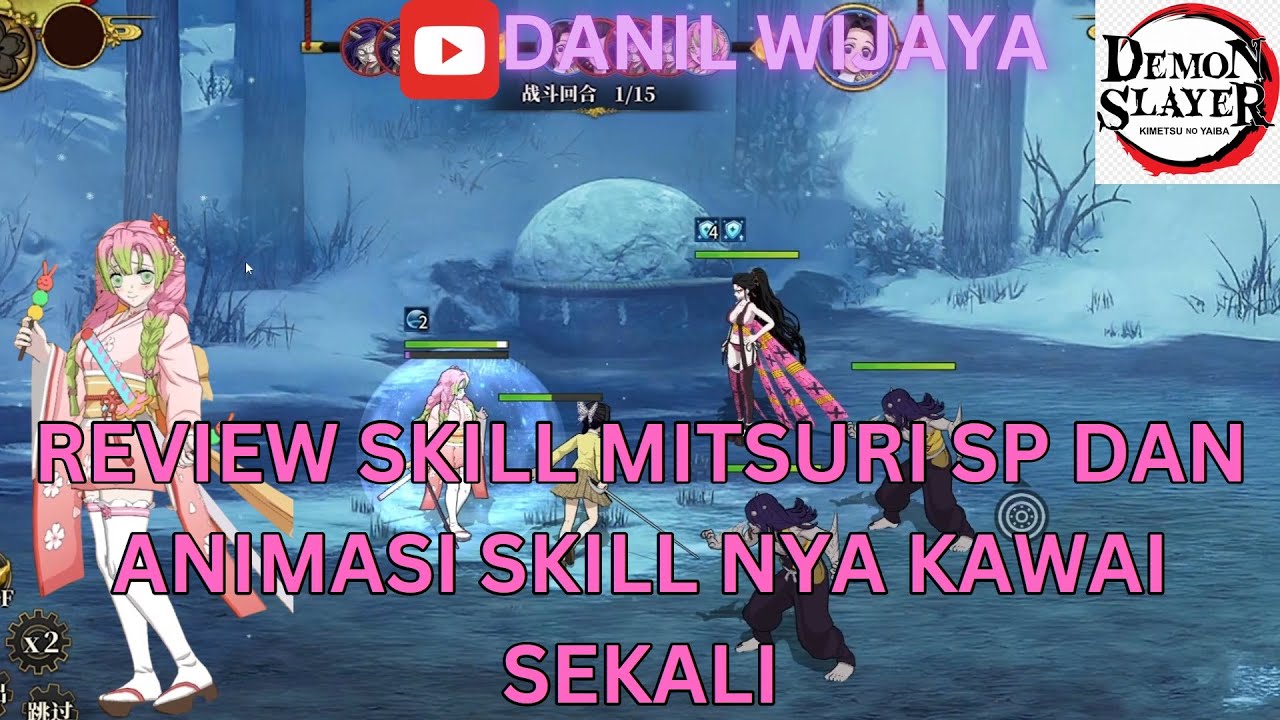 REVIEW SKILL MITSURI SP DAN ANIMASI SKILL NYA KAWAI SEKALI - DEMON ...