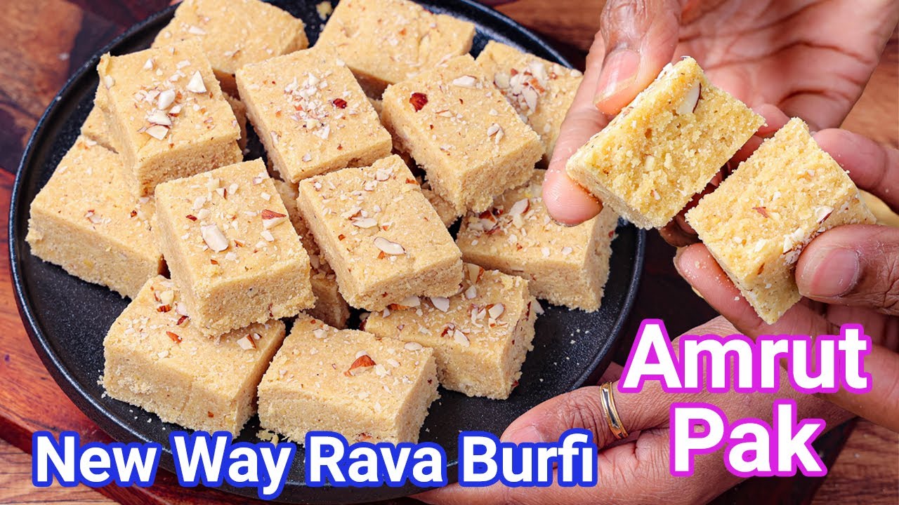 Amrut Pak Barfi - New Tasty Rava Barfi Recipe | Indian Rava Sweet Barfi ...