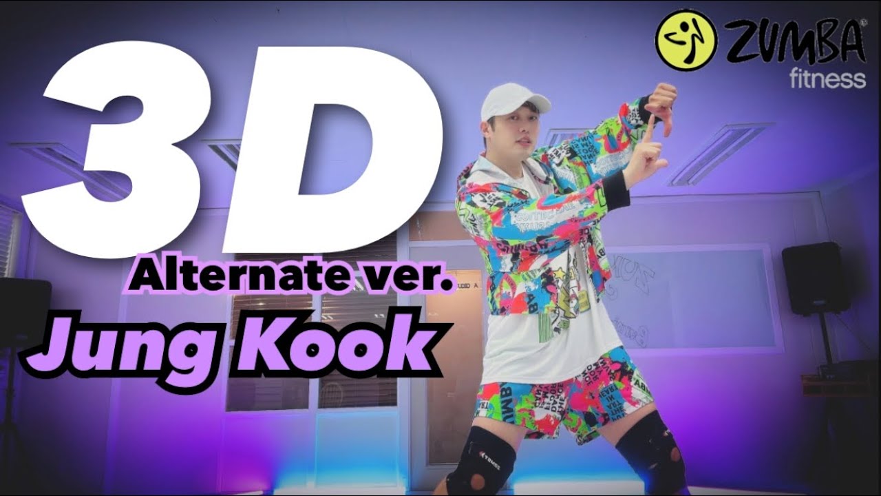 3D - 정국 Jung Kook (Alternate ver) / ZUMBA / Dance workout / Let's ...