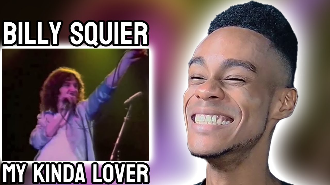 Billy Squier - My Kinda Lover | FIRST TIME REACTION - YouTube
