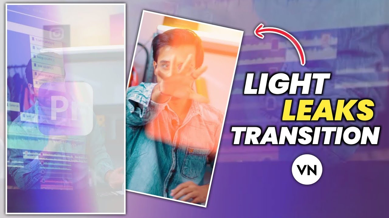 Light Leak Overlay Transition Video Editing | Lighting Overlay Transition Video Editing - Amar ...