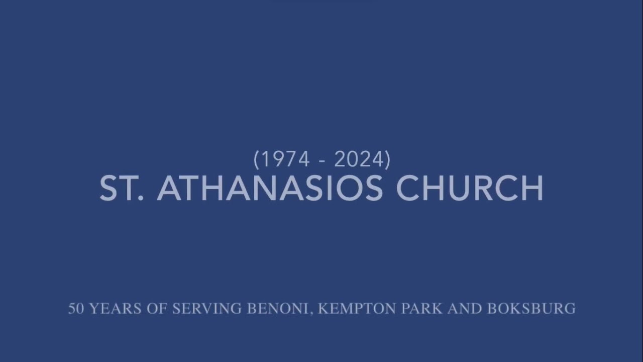St Athanasios Church Benoni- celebrating 50 years - YouTube