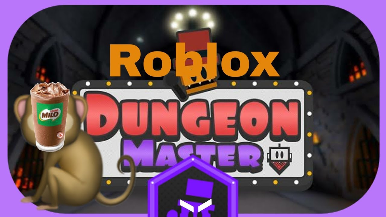 Roblox Dungeon Master! | Milo The Monkey! - YouTube