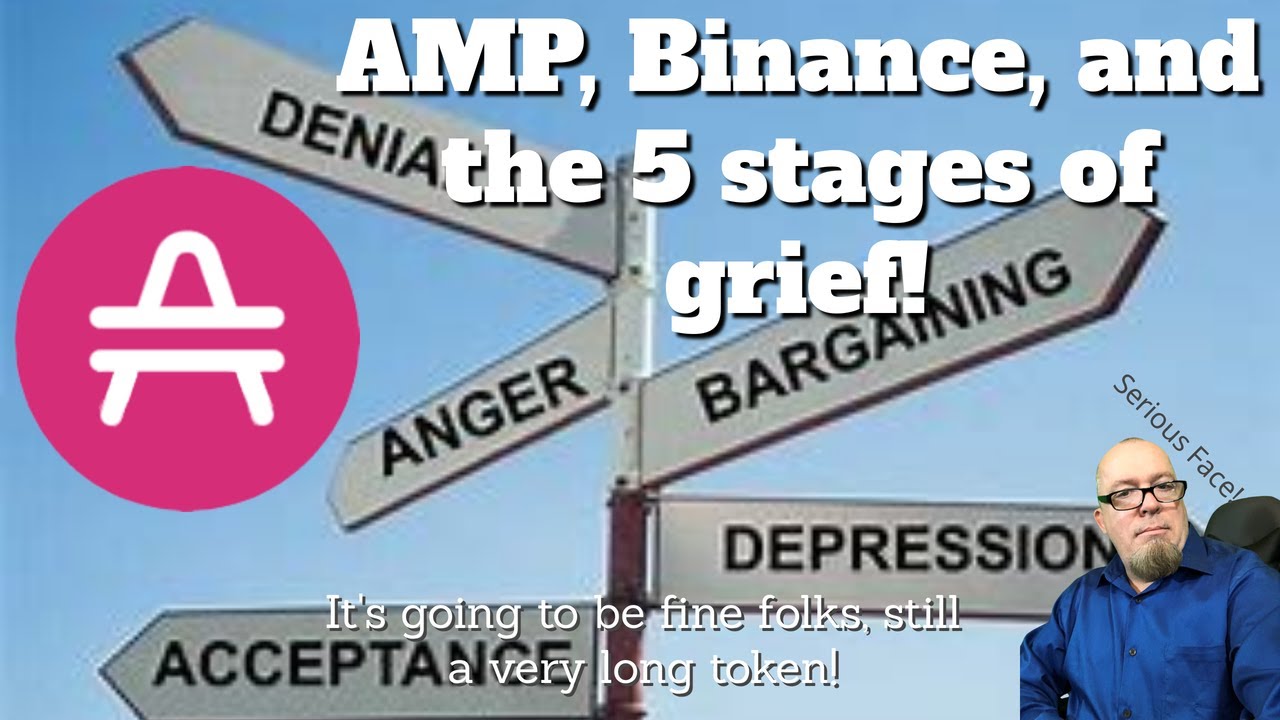 AMP TOKEN! Binance - And the 5 stages of grief... - YouTube