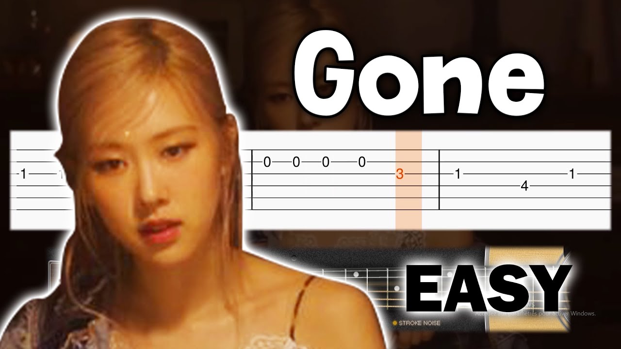 Rosé (Blackpink) - Gone - Guitar tutorial (TAB) - YouTube