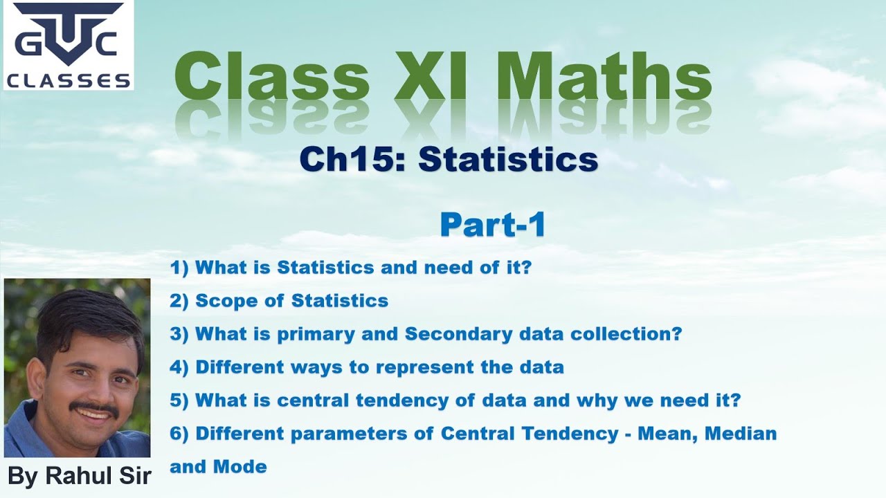 GTC-Class-XI-Maths-Ch15 (Statistics)- Part-1 - YouTube