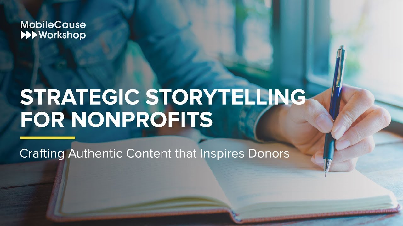 Strategic Storytelling For Nonprofits Workshop YouTube strategic-storytelling-for-nonprofits-workshop-youtube