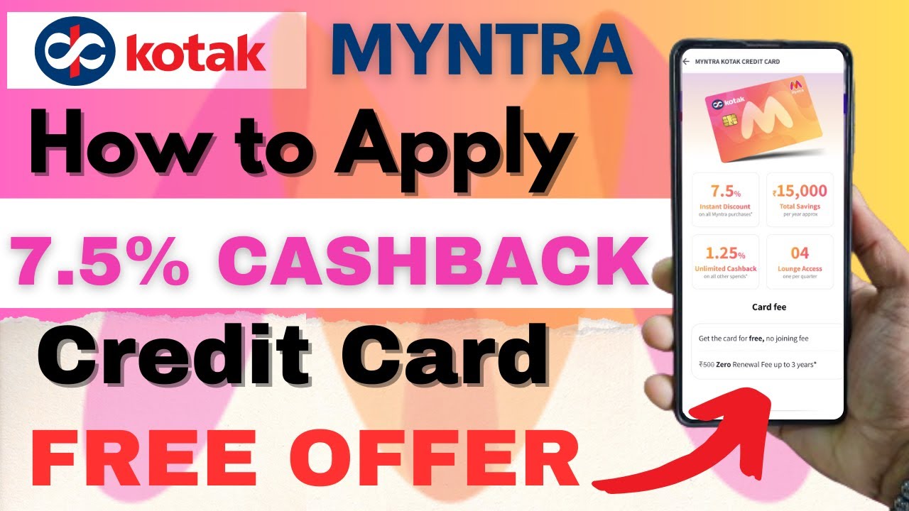 Kotak Myntra credit card apply process | Kotak Myntra Credit Card - 7.5 ...