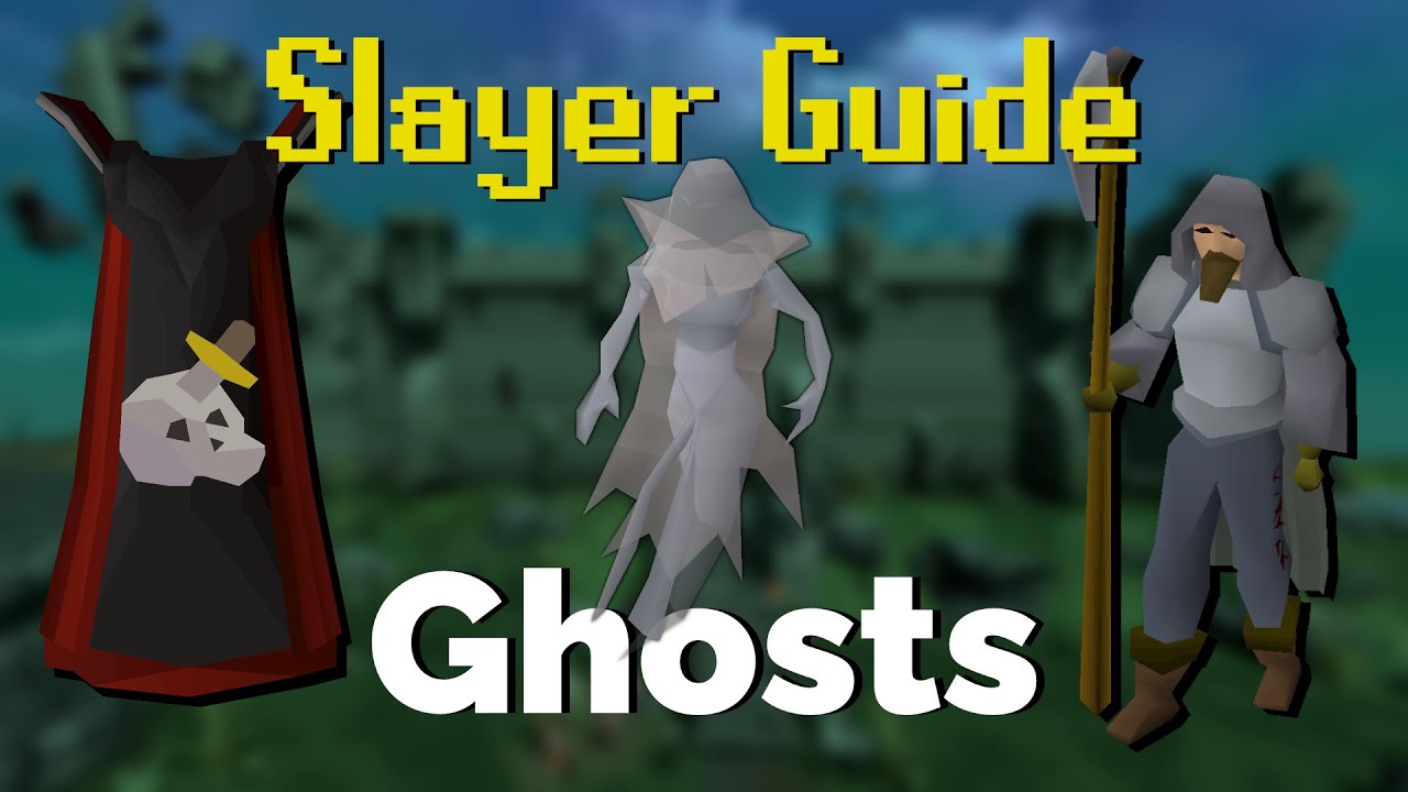 Ghost Slayer Quick Guide OSRS - YouTube