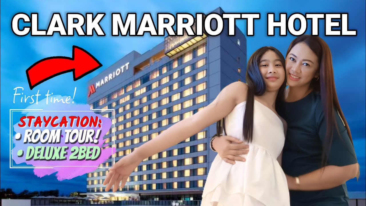 CLARK MARRIOTT HOTEL STAYCATION 1 || Room Tour - Deluxe Double Bed ...