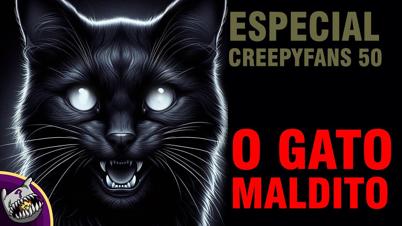 O Gato Maldito | ESPECIAL #creepyfans 50 - YouTube