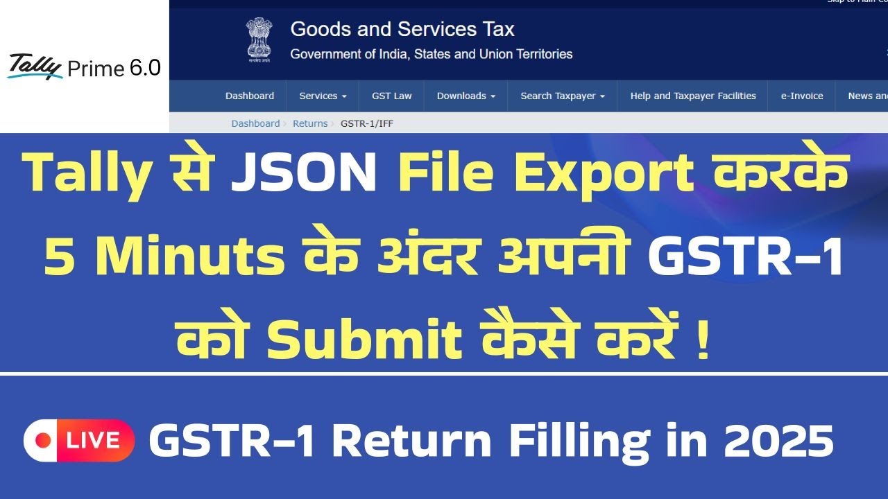 How to File GSTR -1 Using JSON File | Upload GSTR-1 JSON to GST Portal ...