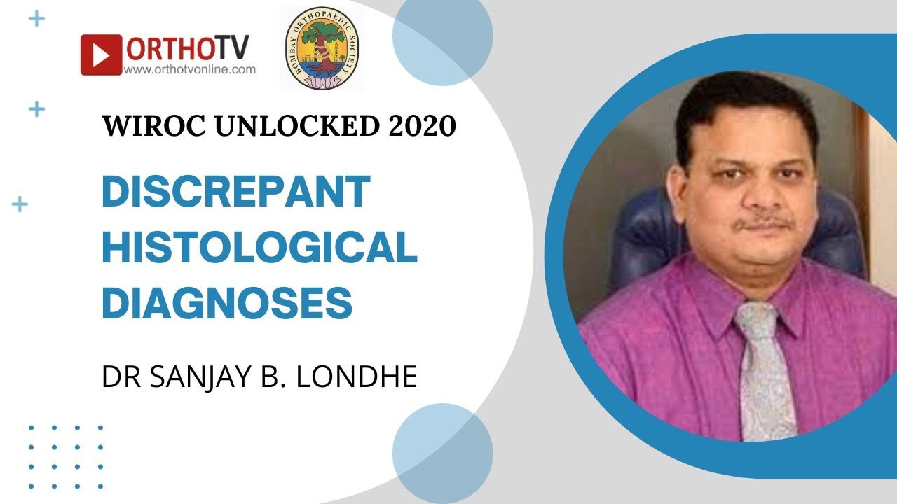 WIROC UNLOCKED 2020 : Discrepant Histological Diagnoses - Dr Sanjay B ...