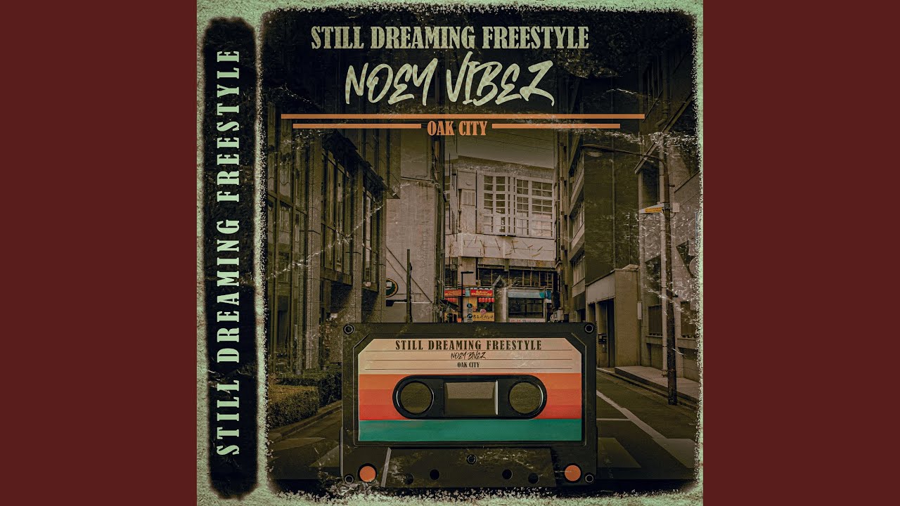 STILL DREAMING FREESTYLE - YouTube