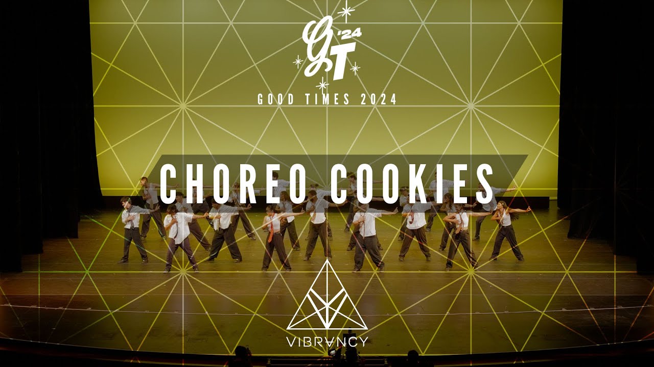 Choreo Cookies | Good Times 2024 [@VIBRVNCY 4K] - YouTube