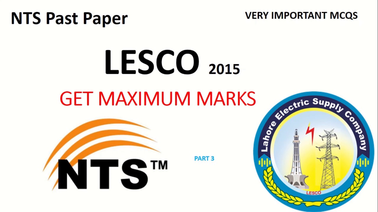 NTS LESCO | PART 3 | PREPARATION LESCO IESCO MEPCO SEPCO | WAPDA TEST ...