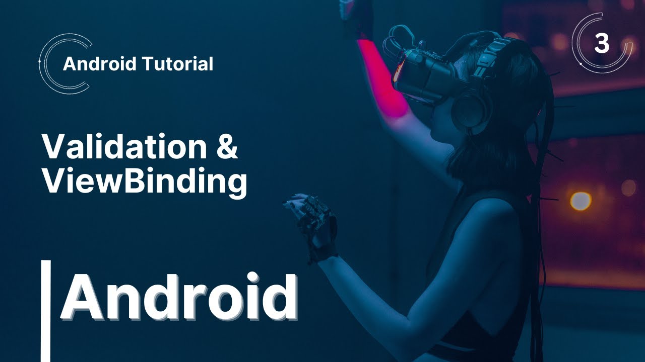 Android Tutorial For Beginners In Hindi 3 Validation And Viewbinding Youtube 1833