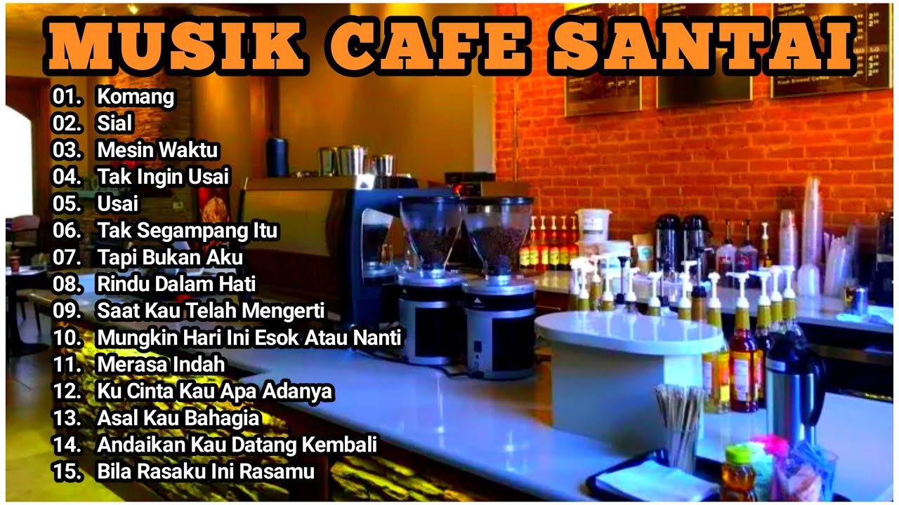 Full Album Akustik Cafe Santai 2023 - Akustik Lagu Indonesia - Musik ...