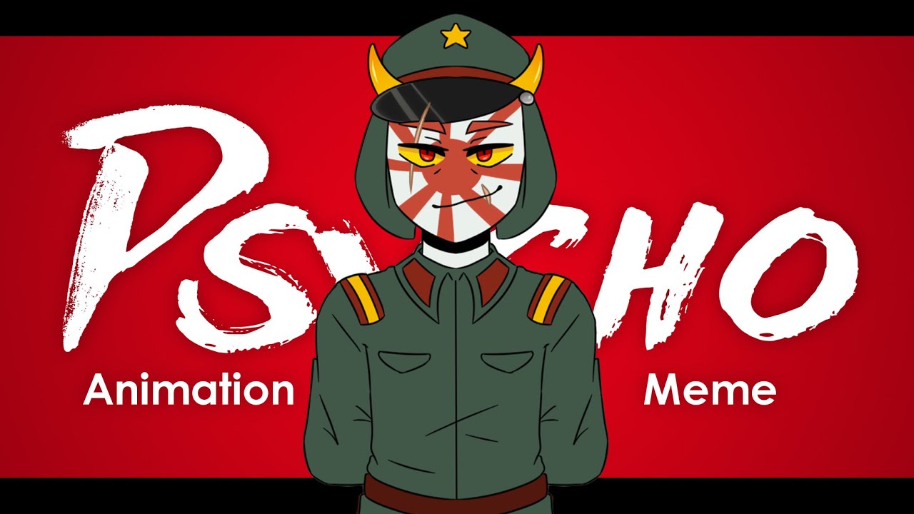 Psycho | Animation meme - YouTube