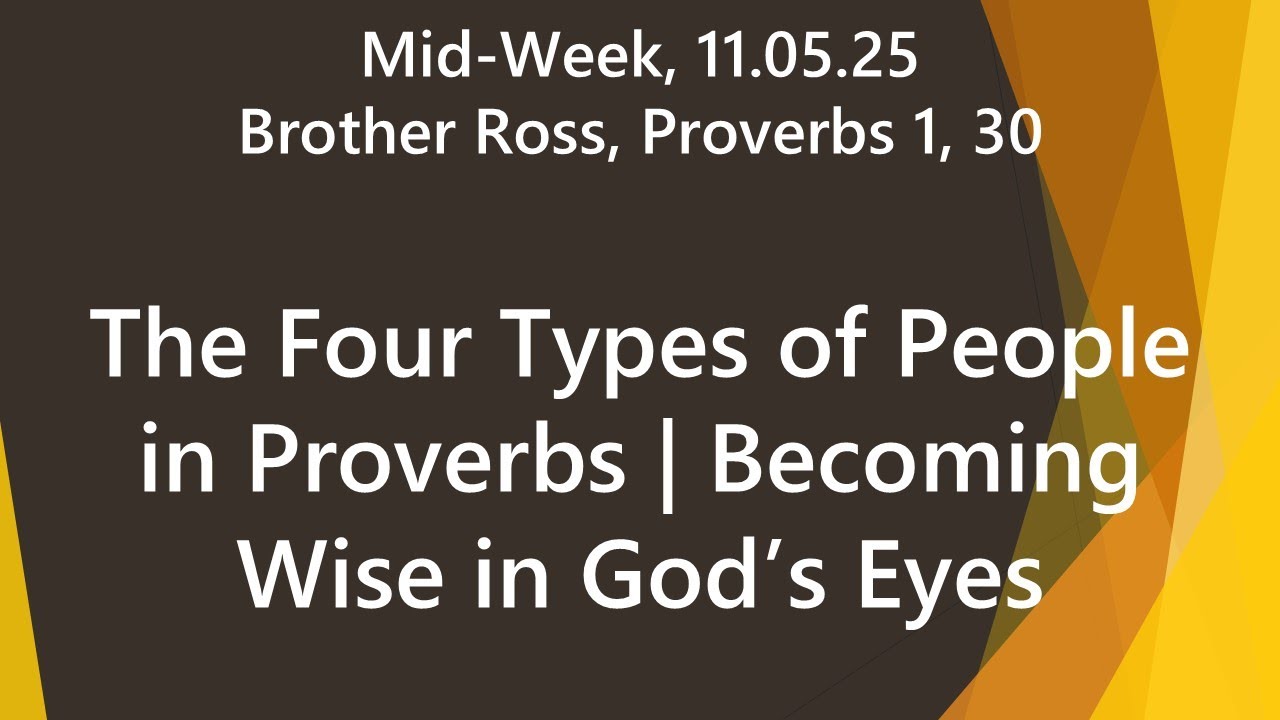 The Four Types of People in Proverbs | Becoming Wise in God’s Eyes | 11 ...