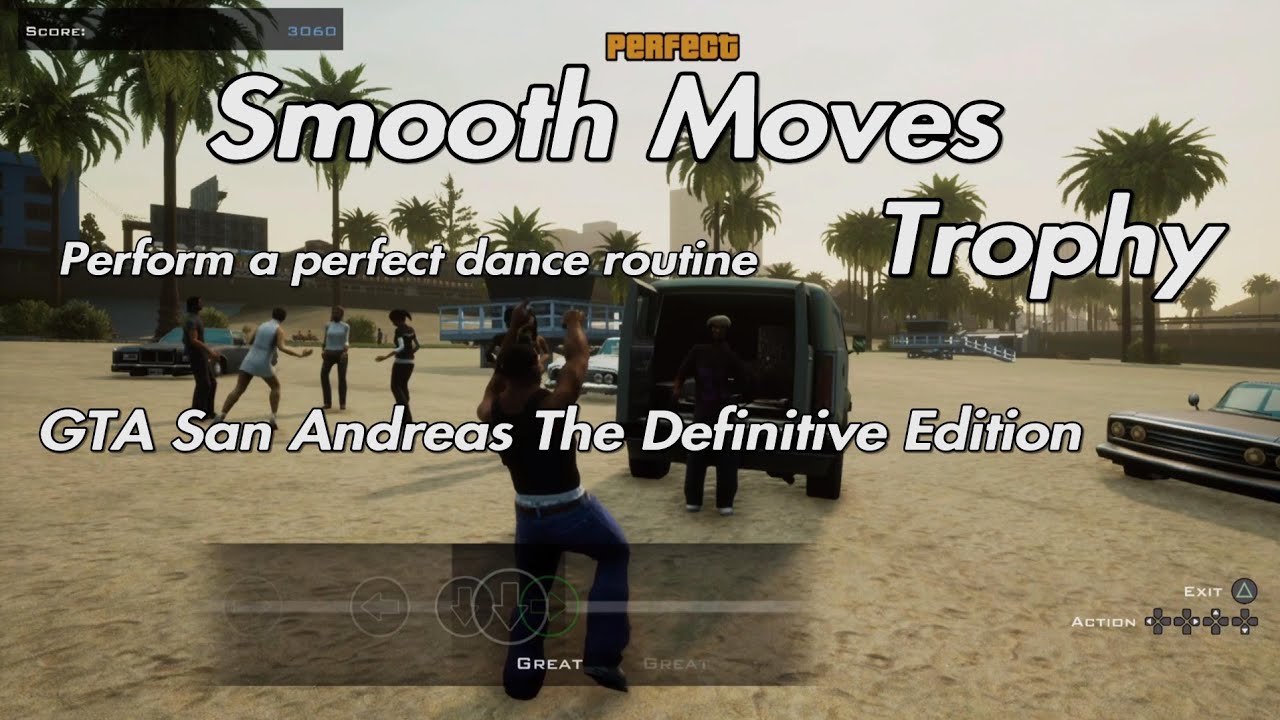 GTA San Andreas - Smooth Moves Trophy Perform a perfect dance routine ...