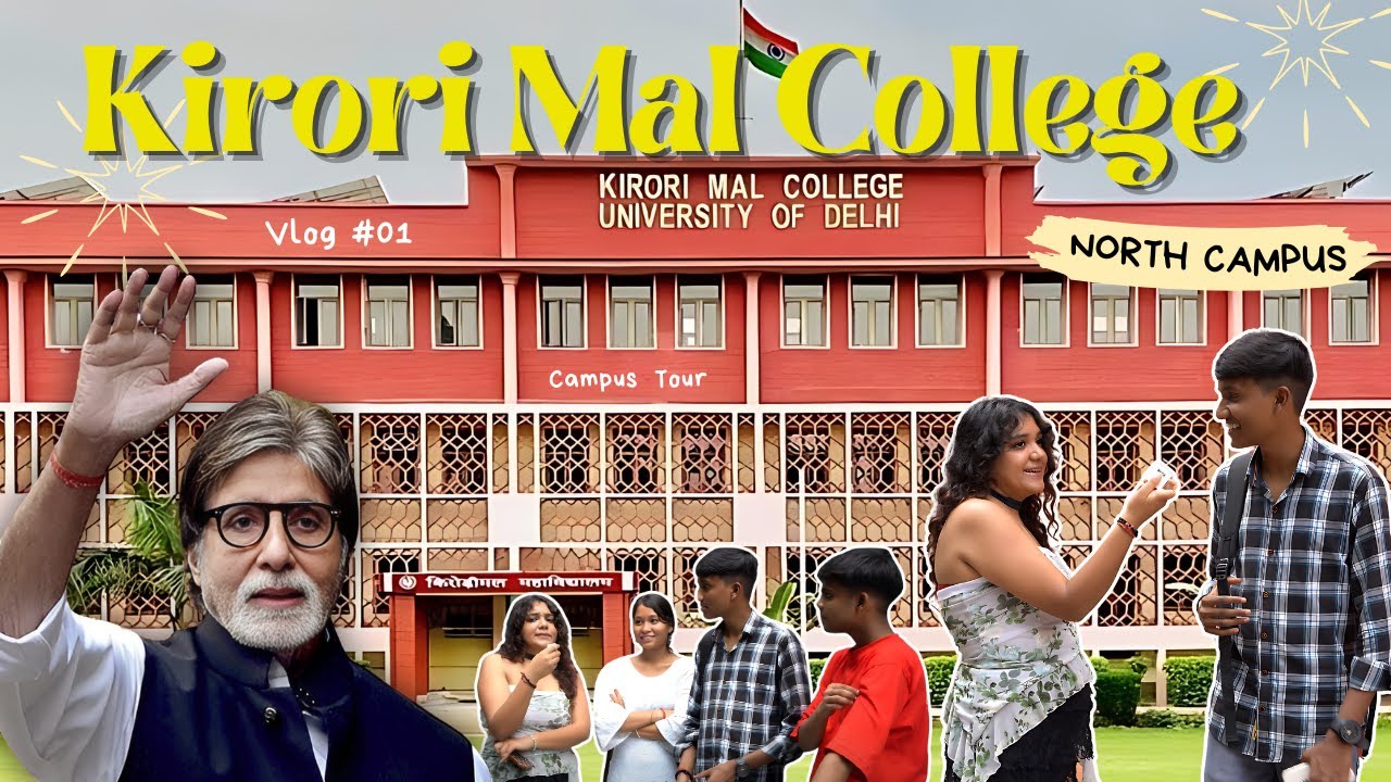 KIRORI MAL COLLEGE | NORTH CAMPUS | DELHI UNIVERSITY | CAMPUS TOUR VLOG ...