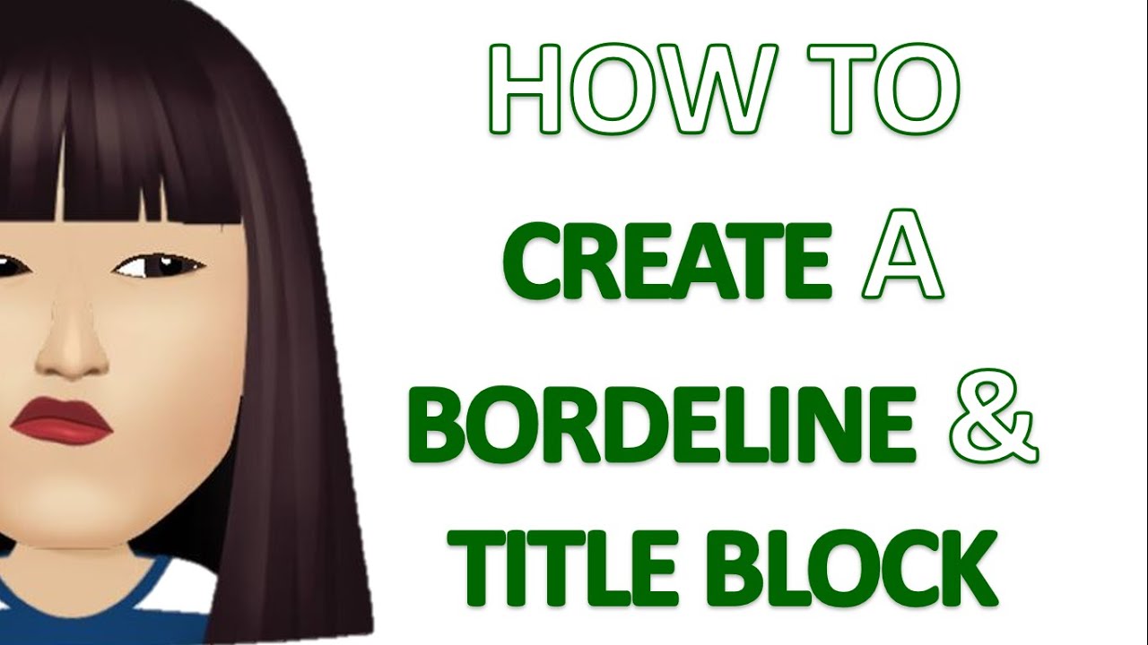 How to make a Borderline and Title Block (Oslo Paper) - YouTube