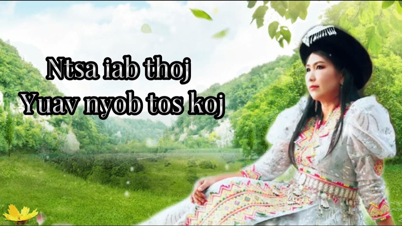 Yuav nyob tos koj-Ntsa iab thoj - Cover-Paj tsua thoj - YouTube