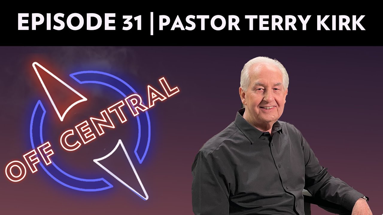 Generosity | Special Guest: Pastor Terry Kirk | Off Central Podcast Ep ...