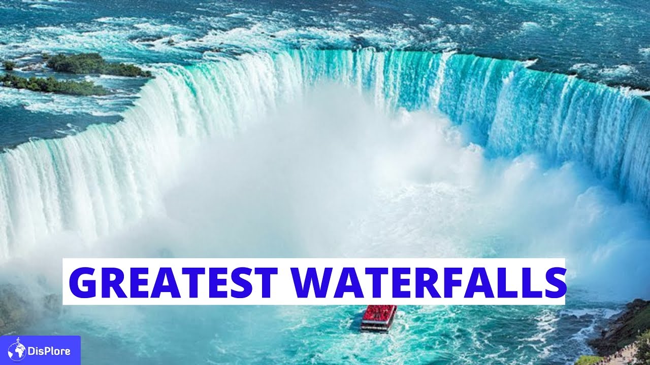 Ten Best Waterfalls In The World