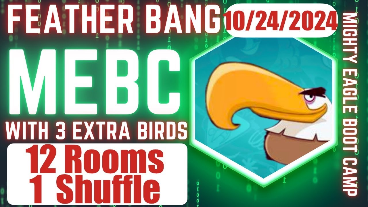 Angry Birds 2 AB2 MEBC with 3 extra birds 10/24/2024 12 Rooms - YouTube
